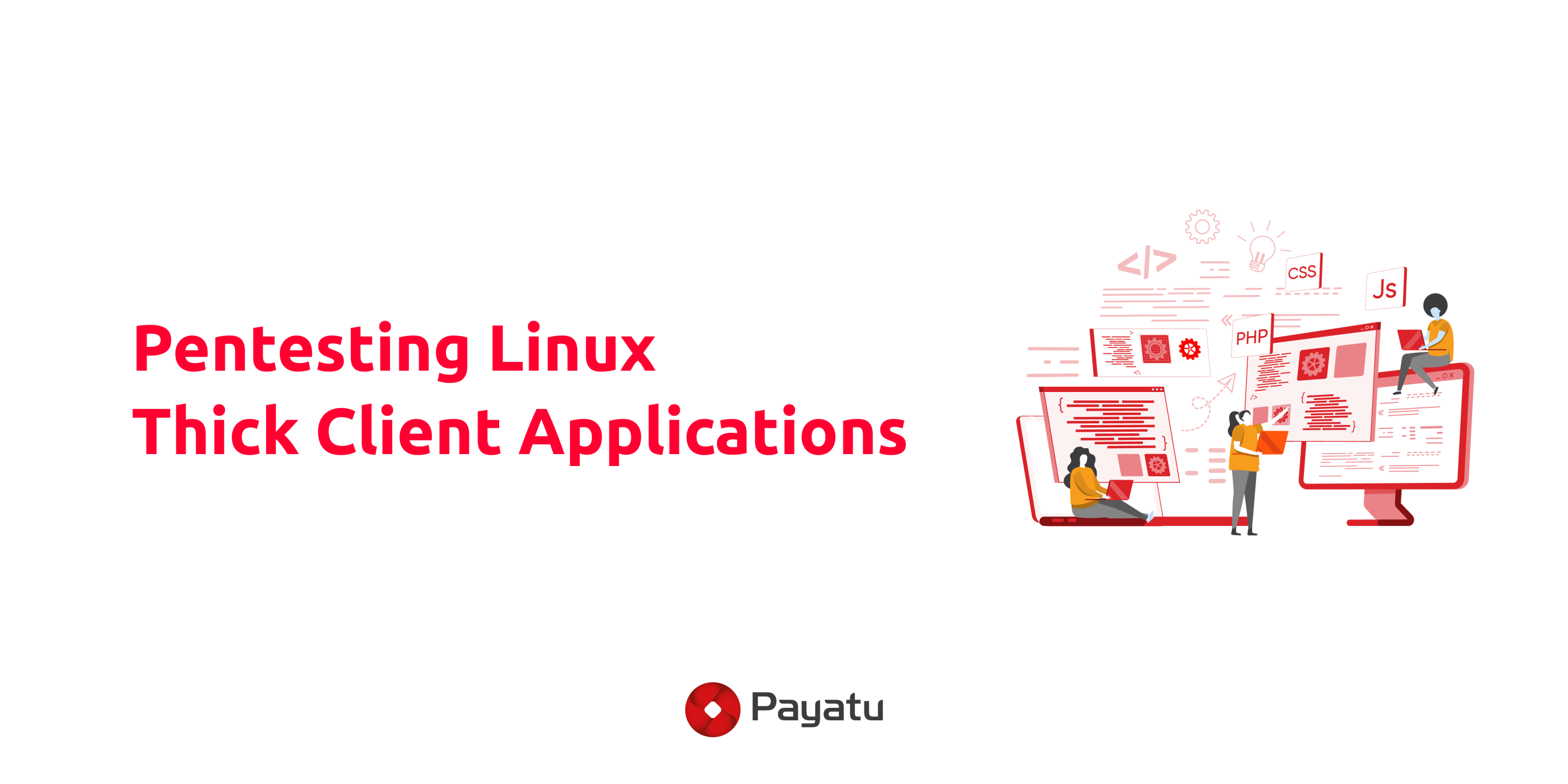 Pentesting Linux Thick Client Applications